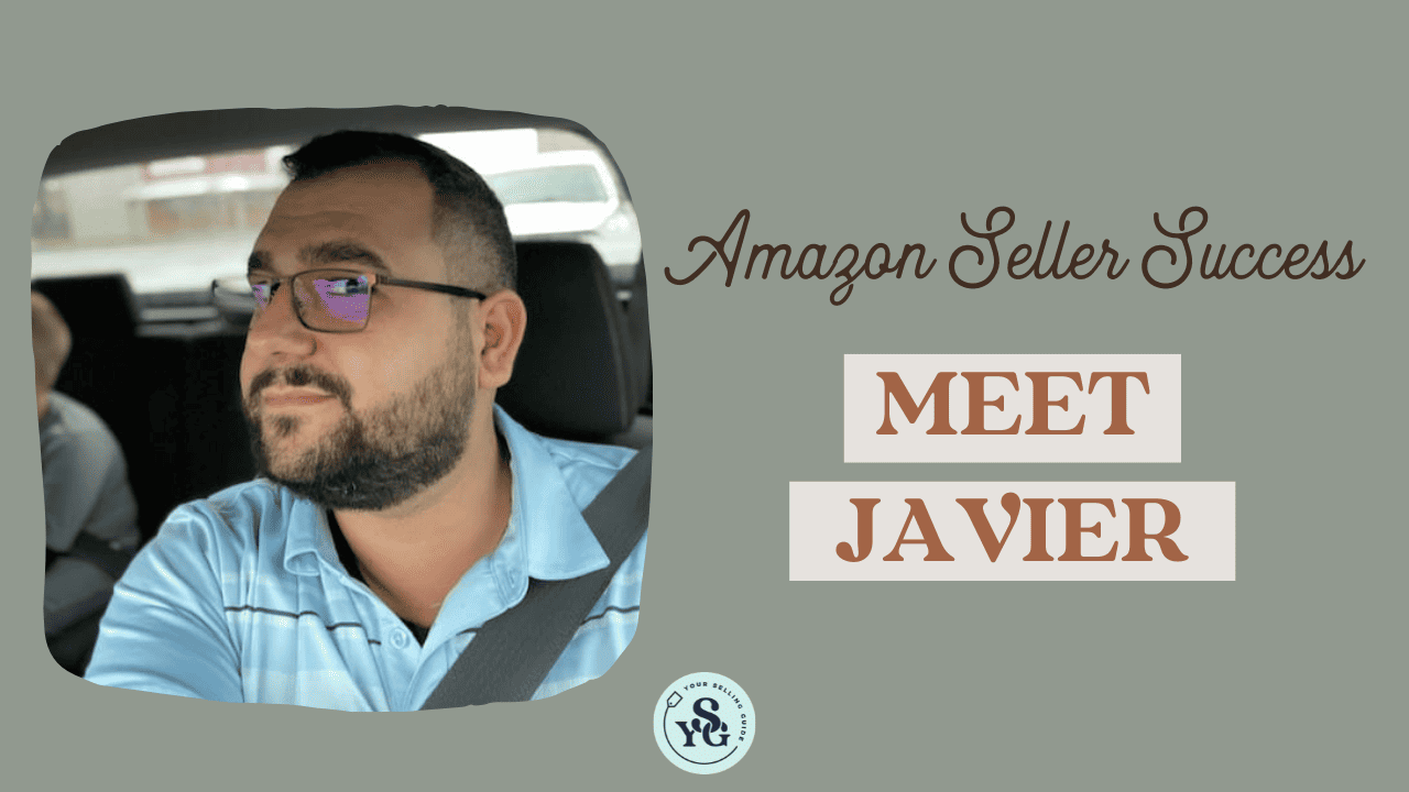 Amazon Seller Success – Javier S. - Your Selling Guide by Nikki Kirk